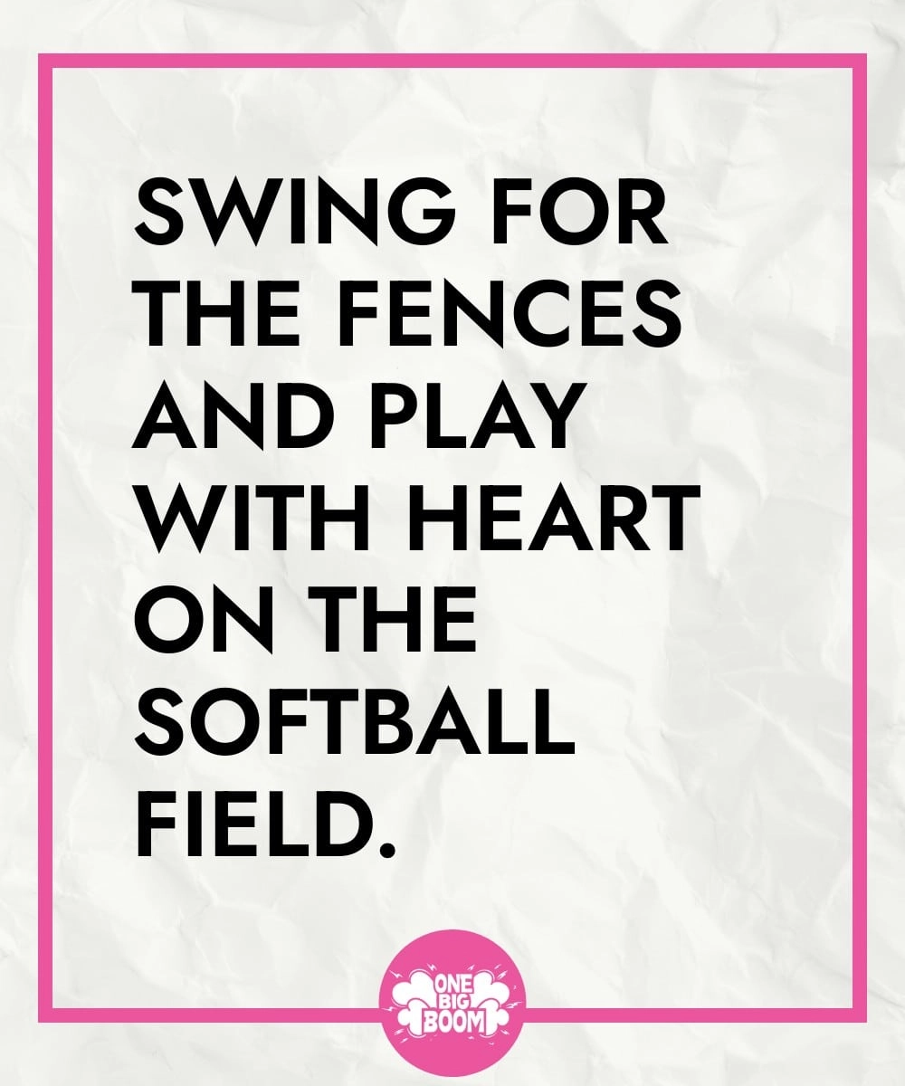 Softball Quotes: A Collection Of Inspiring Sayings For Players And Fans ...